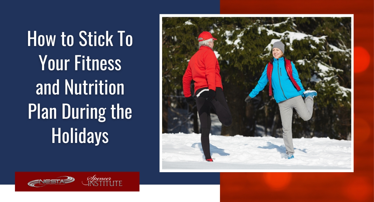 Keeping Your Fitness and Nutrition on Track During the Holidays